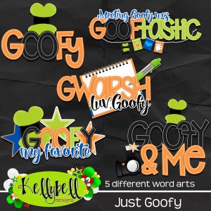 Just Goofy Word Art – Kellybell Designs