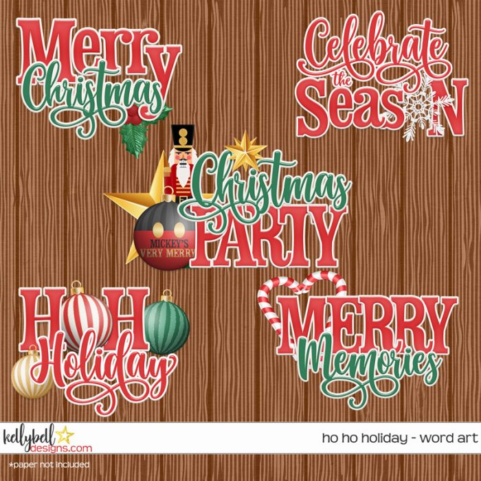 Ho Ho Holiday Word Art – Kellybell Designs