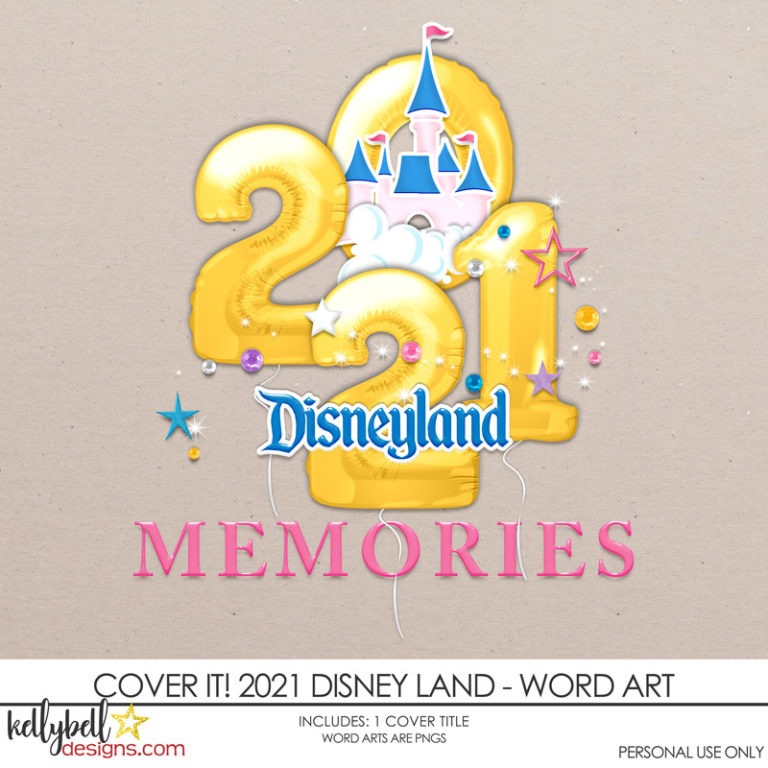 Cover It! 2021 Disneyland - Kellybell Designs