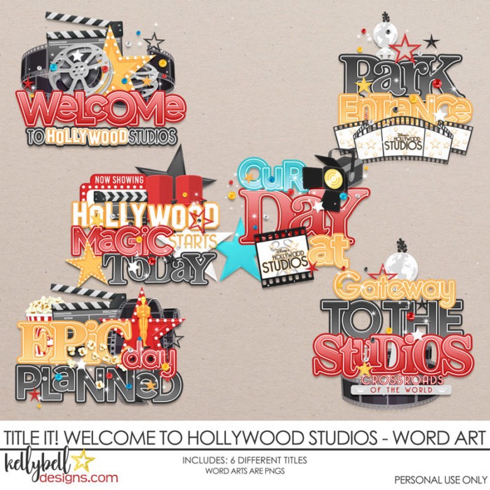 Title It! Welcome to Hollywood Studios Word Art – Kellybell Designs
