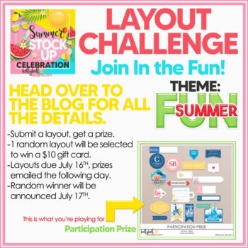 Summer Stock Up Layout Challenge - Kellybell Designs