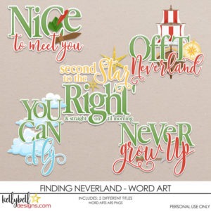 Finding Neverland Word Art – Kellybell Designs