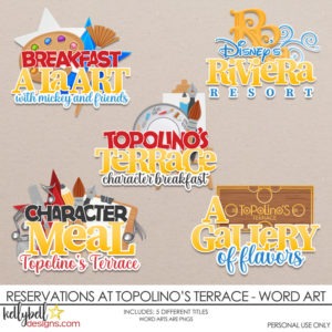Reservations at Topolino’s Terrace Word Art – Kellybell Designs