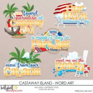 Castaway Island Word Art – Kellybell Designs